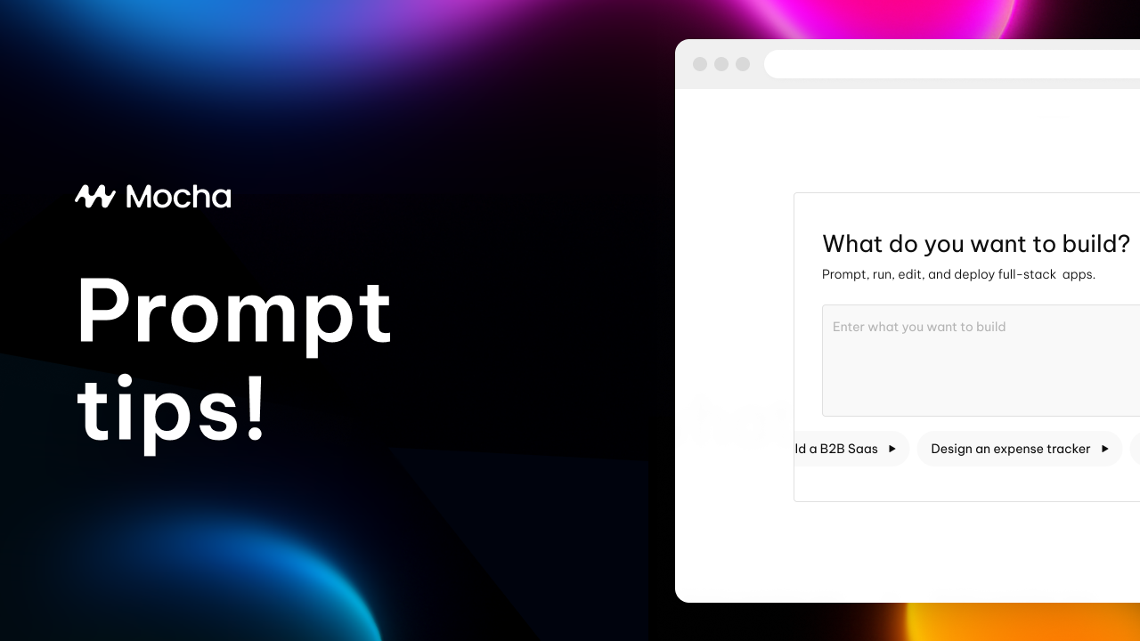 Master Mocha Prompts & Supercharge Your Builds | Mocha Blog